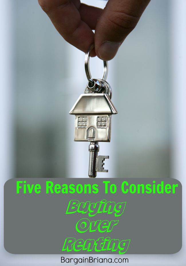 Five Reasons To Consider Buying Over Renting - BargainBriana Five Reasons To Consider Buying Over Renting - BargainBriana